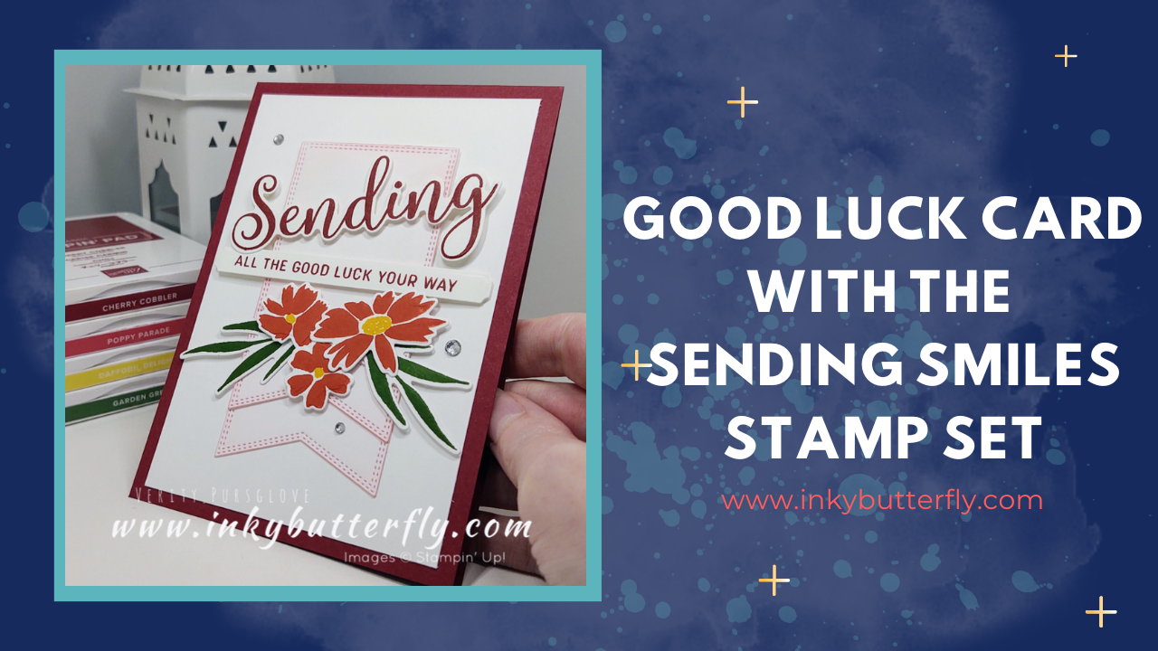 Good Luck Card with the Sending Smiles Stamp Set – Stampin' with ...
