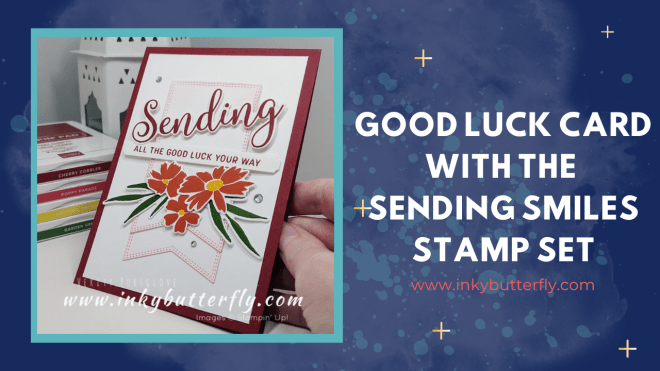 Good Luck Card with the Sending Smiles Stamp Set – Stampin' with ...