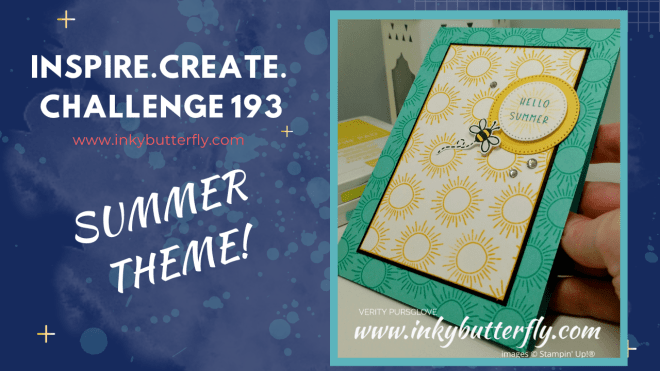 Inspire Create Challenge #193 – Summer Vibes! – Stampin' with inkybutterfly