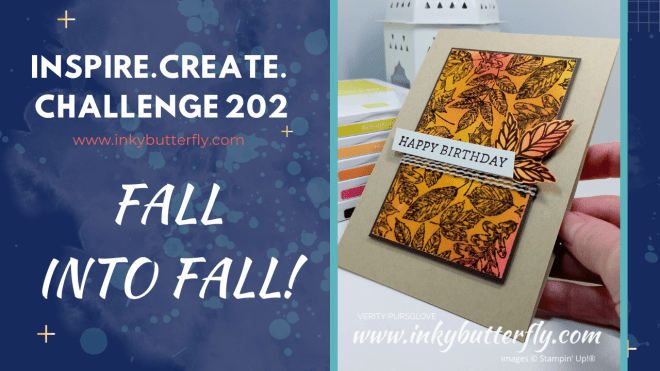 Inspire Create Challenge #202 – Autumn / Fall! – Stampin' with ...