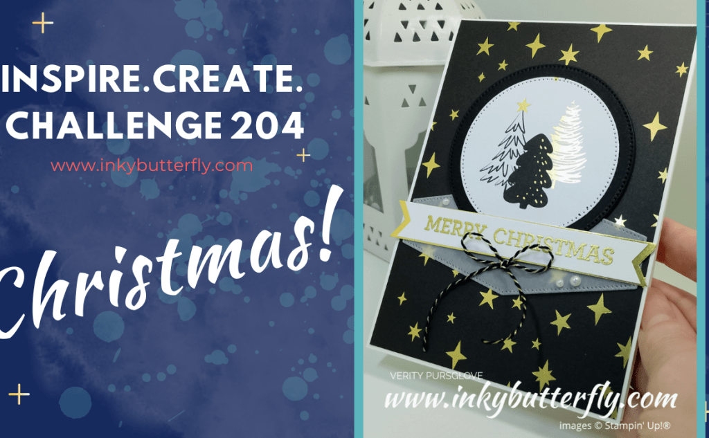 Inspire Create Challenge #204 – Christmas! – Stampin' with inkybutterfly