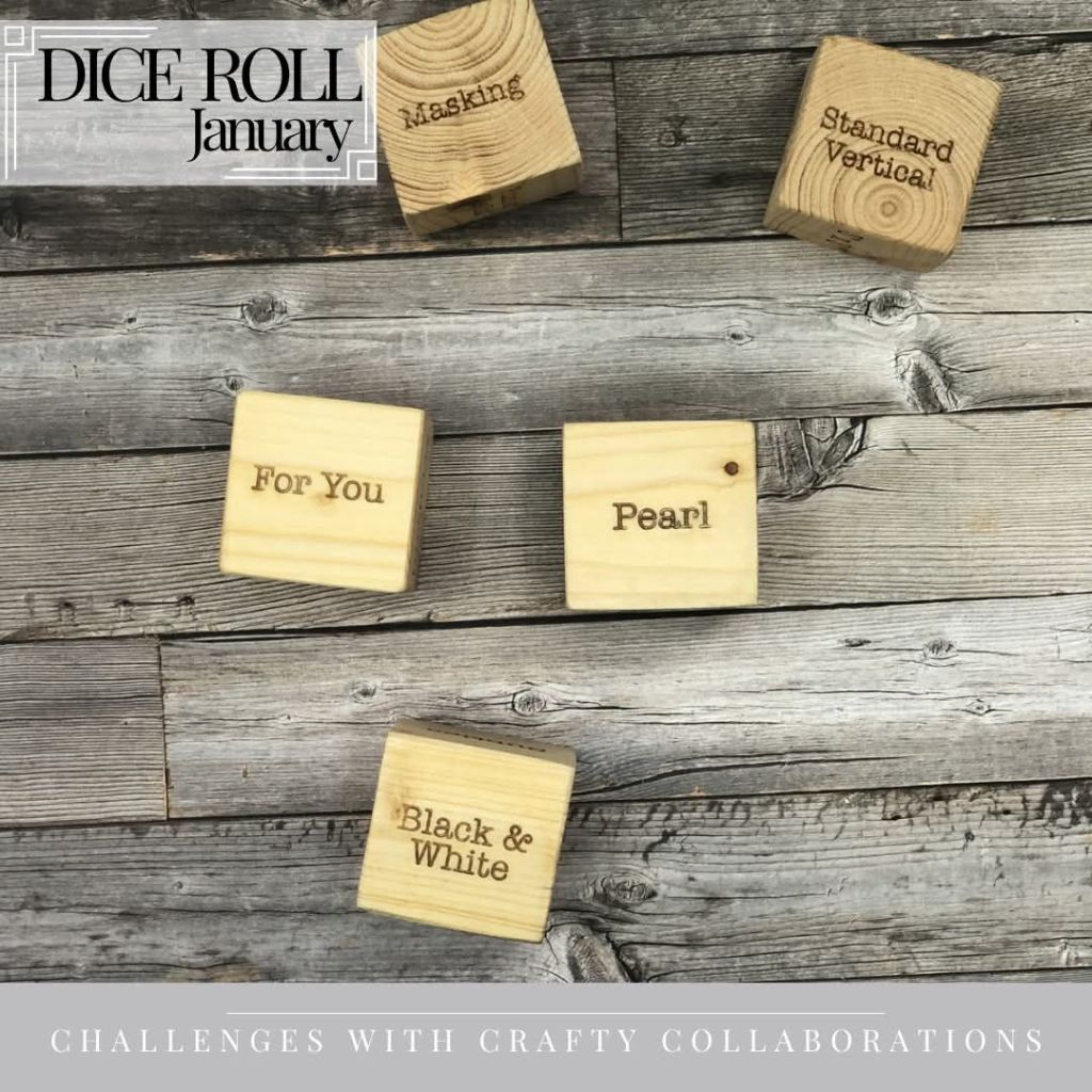 Crafty Challenge January 2026 – Dice Challenge! – Stampin' with ...